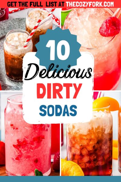 10 Dirty Sodas You’ll Love (Better Than Swig!) - The Cozy Fork